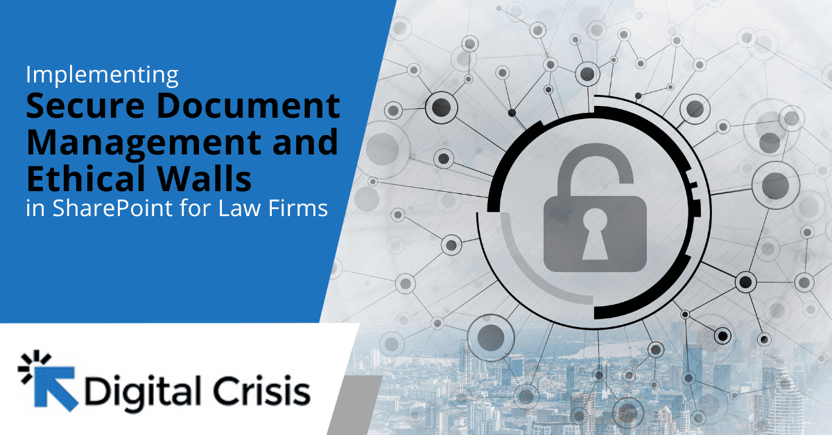 Implementing Secure Document Management and Ethical Walls in SharePoint ...